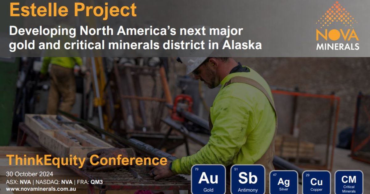 ThinkEquity Conference: Nova Minerals plots path to district-scale gold ...