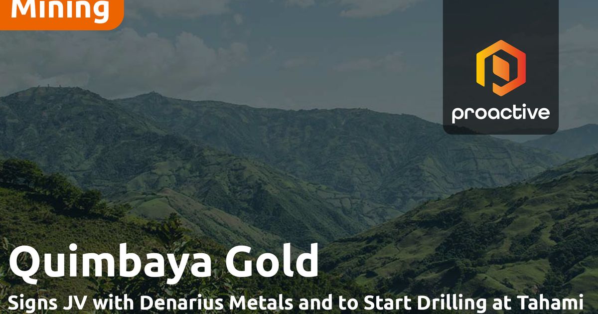 Quimbaya Gold forms JV with Denarius Metals for artisanal mining at ...