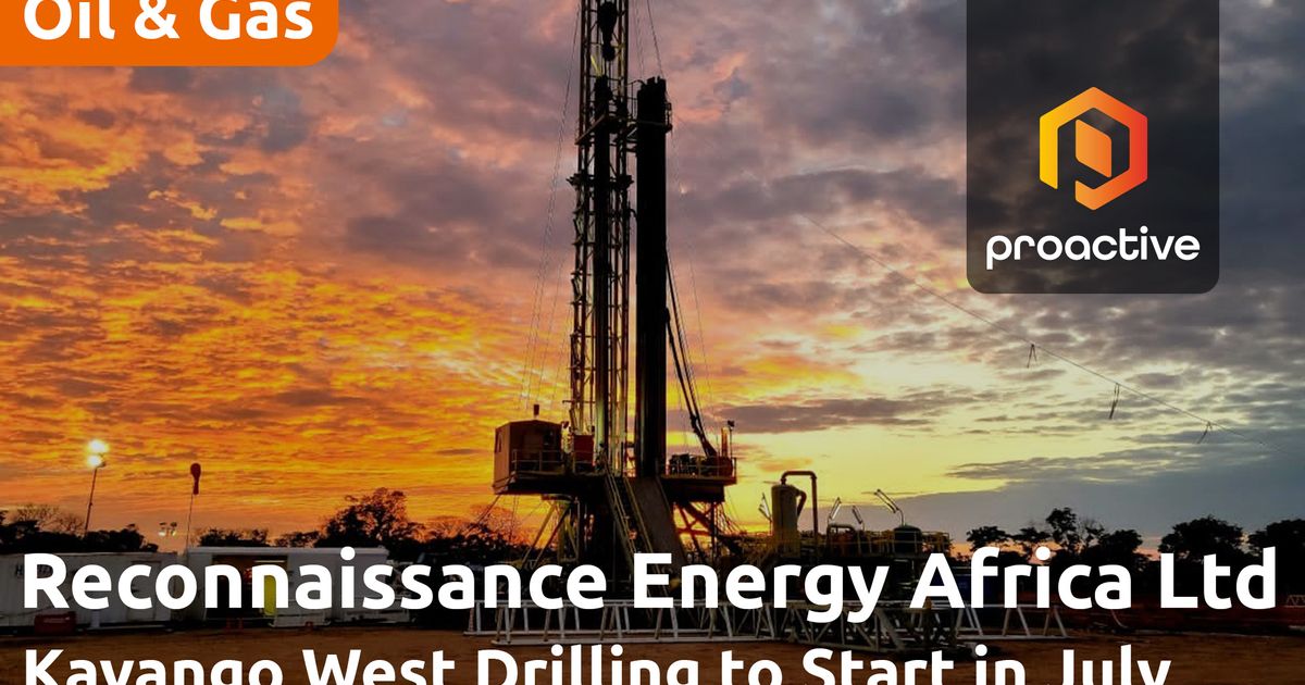 ReconAfrica closes upsized C$19M offering to fund drilling at Kavango ...