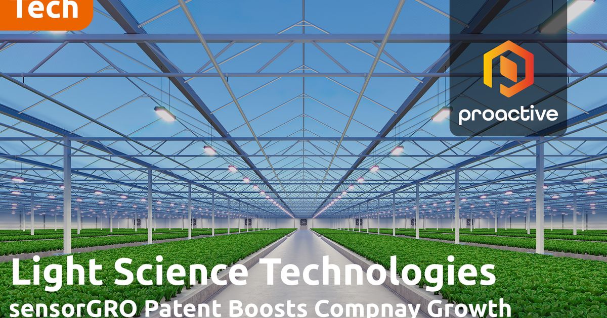 Light Science Technologies secures patent for sensorGRO, expands AgTech ...