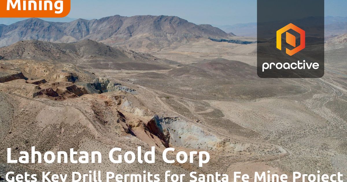 Lahontan Gold expands Santa Fe Mine drilling program following BLM ...