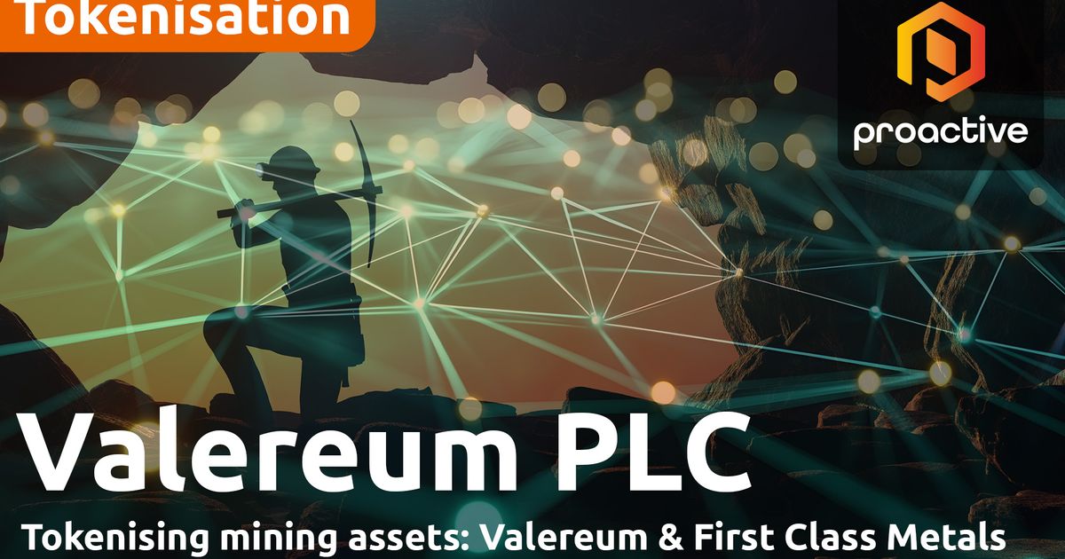 Valereum and First Class Metals: mining meets blockchain for ...