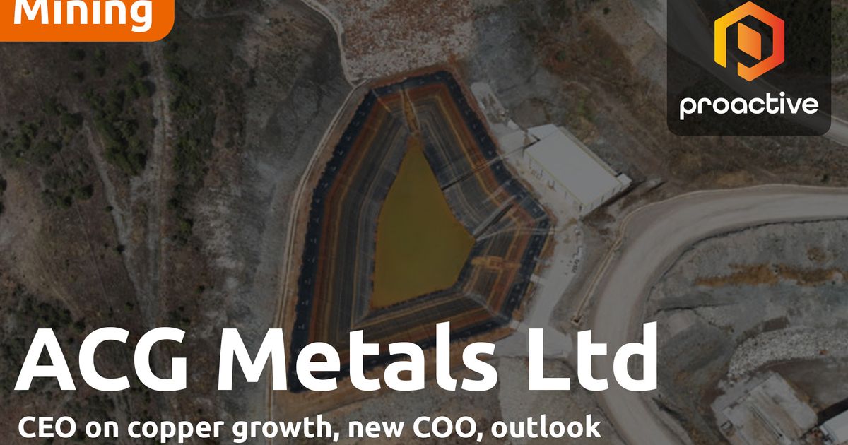 ACG Metals CEO on initiation of broker coverage as Q1 2026 expansion ...