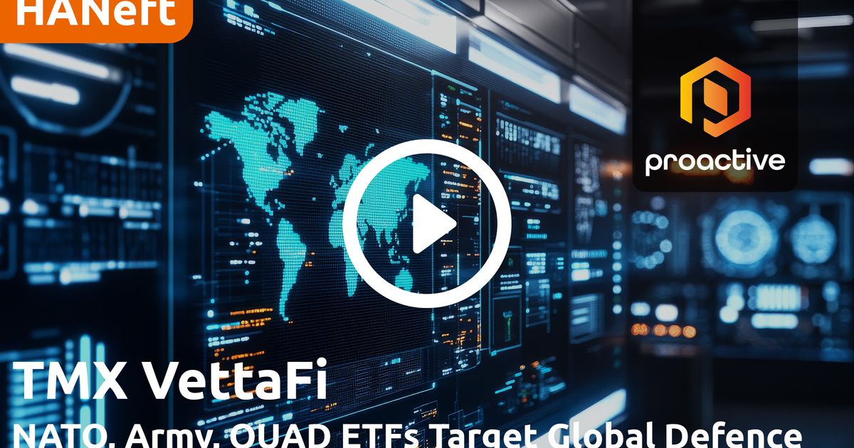 TMX VettaFi’s Jane Edmondson on new defence ETFs