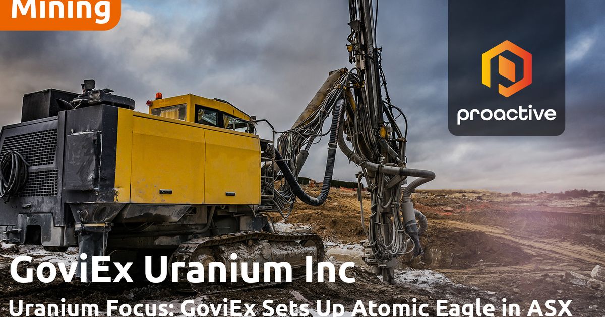 GoviEx Uranium CEO on reverse takeover, ASX Listing and Zambia uranium ...