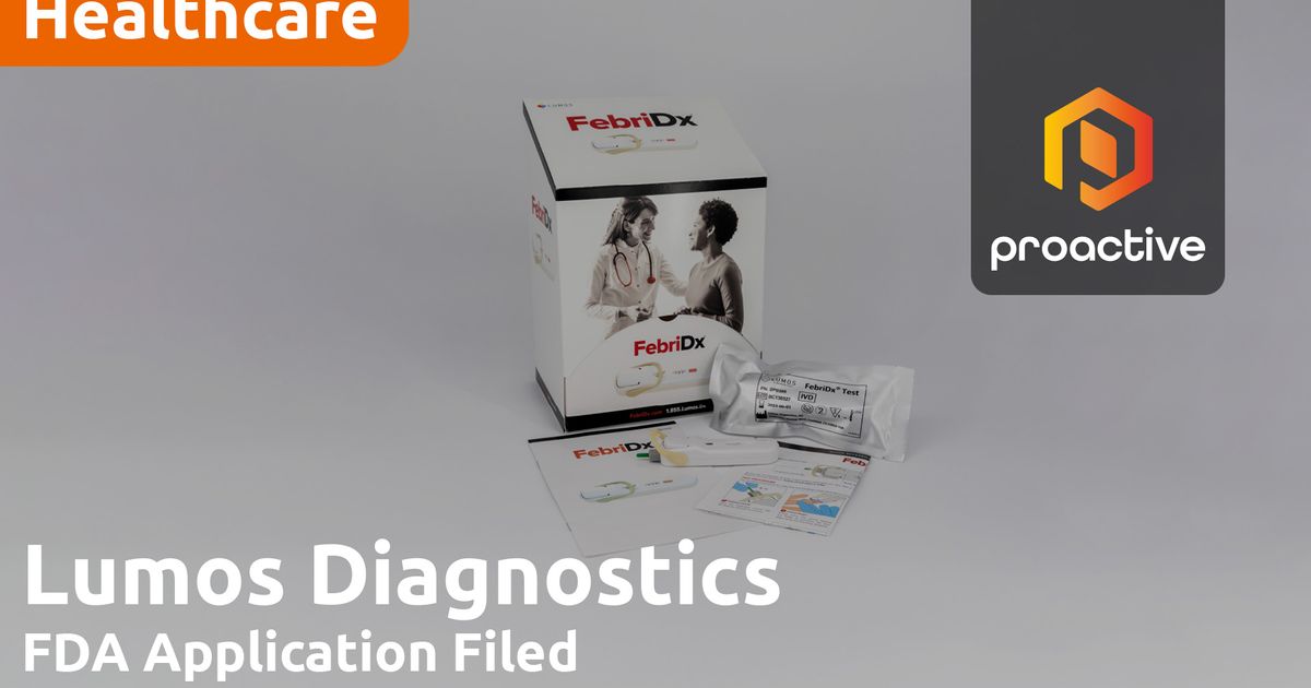 Just the Facts: Lumos Diagnostics seeks US FDA CLIA waiver for FebriDx ...