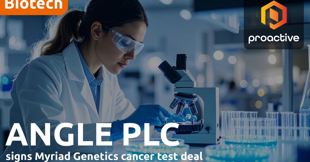 ANGLE CEO on breakthrough liquid biopsy partnership with Myriad ...