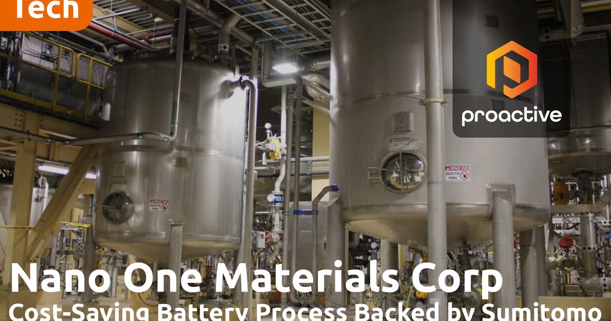 Nano One and Sumitomo Metal Mining deepen partnership to speed One-Pot ...