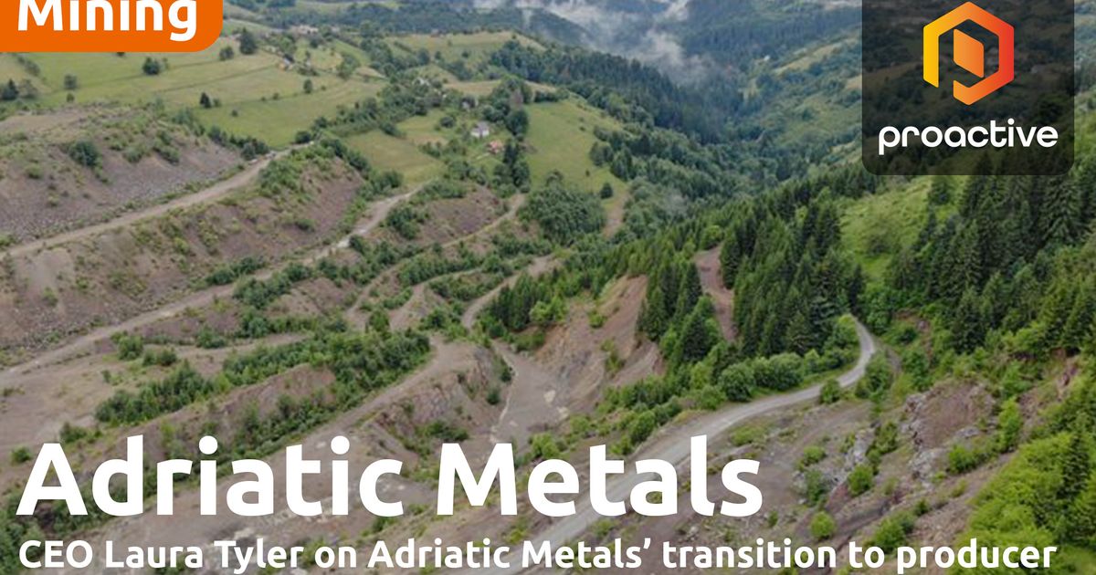 Adriatic Metals CEO Laura Tyler on Q4 transition to metals producer and ...