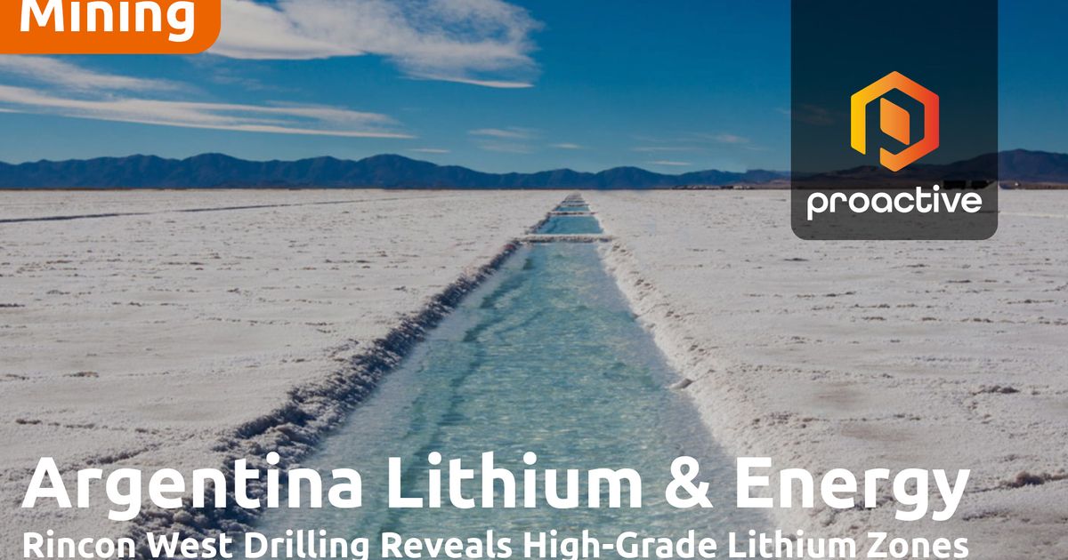 Argentina Lithium reports positive Lithium brine results at Rincon West ...