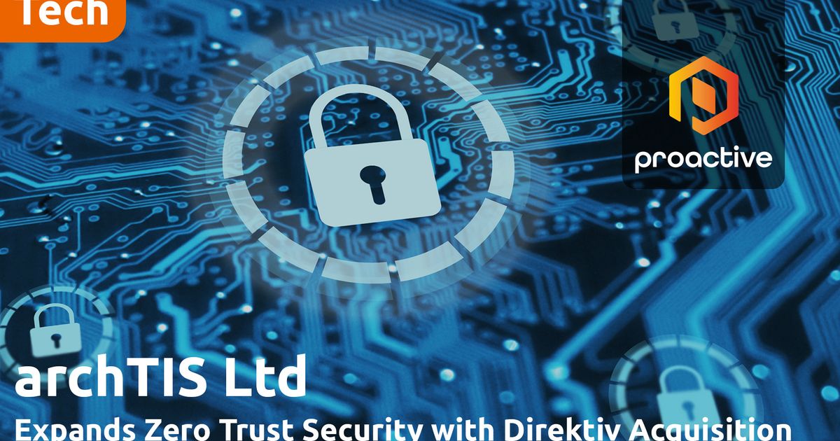 archTIS expands zero trust security with Direktiv acquisition | ASX:AR9 ...