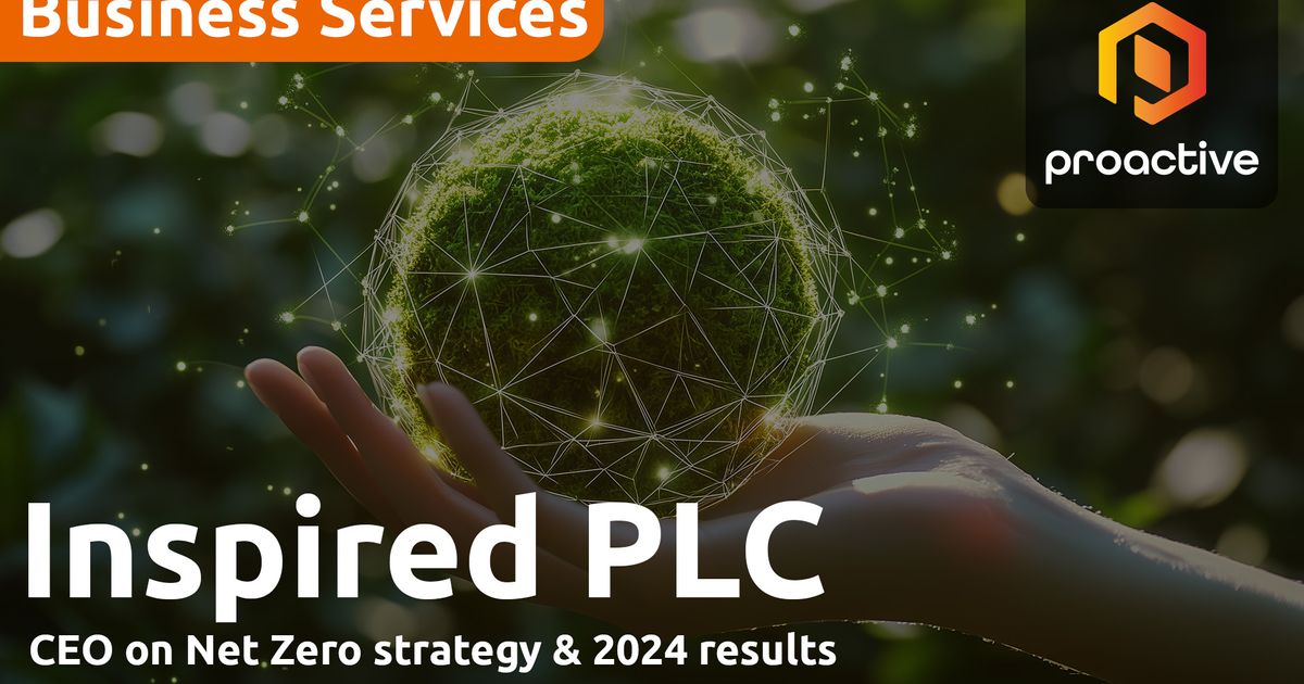 Inspired PLC CEO Mark Dickinson breaks down FY24 highlights, net zero ...