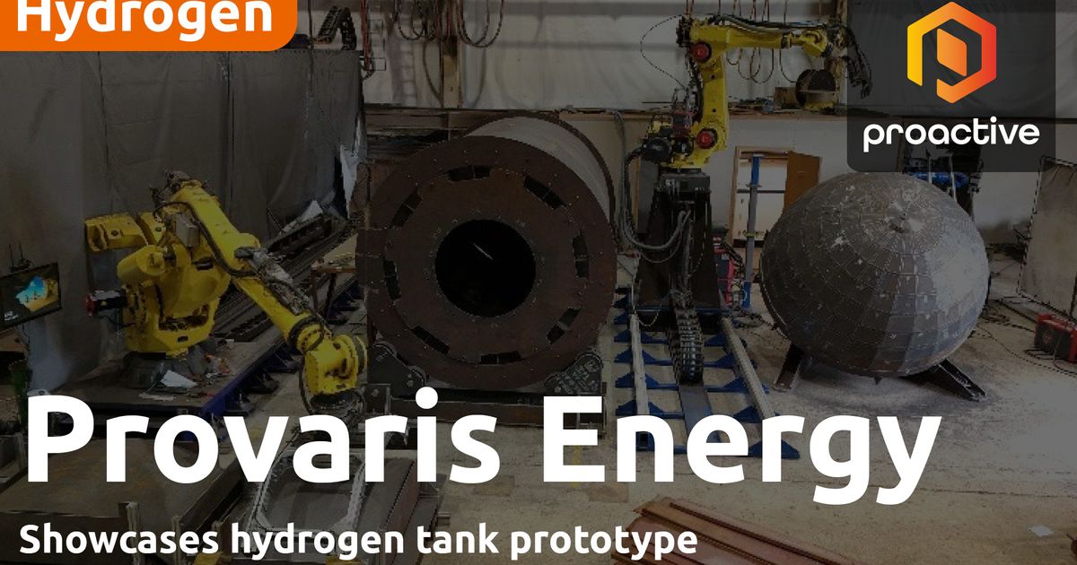 Provaris Energy showcases hydrogen tank prototype at Robotics ...