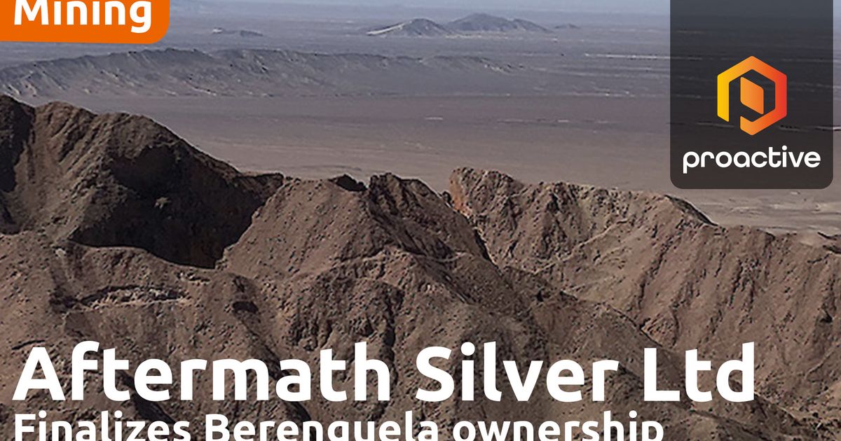 Aftermath Silver completes Berenguela acquisition and secures early ...