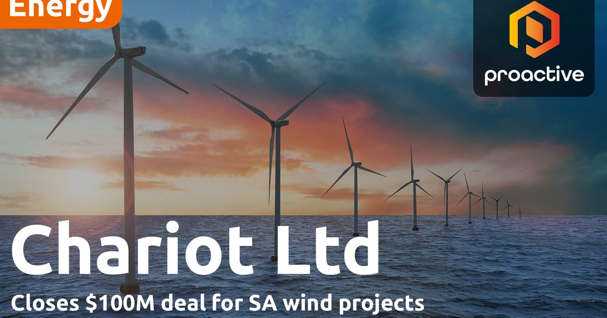 Chariot CFO on renewables push as funding is secured for SA wind ...