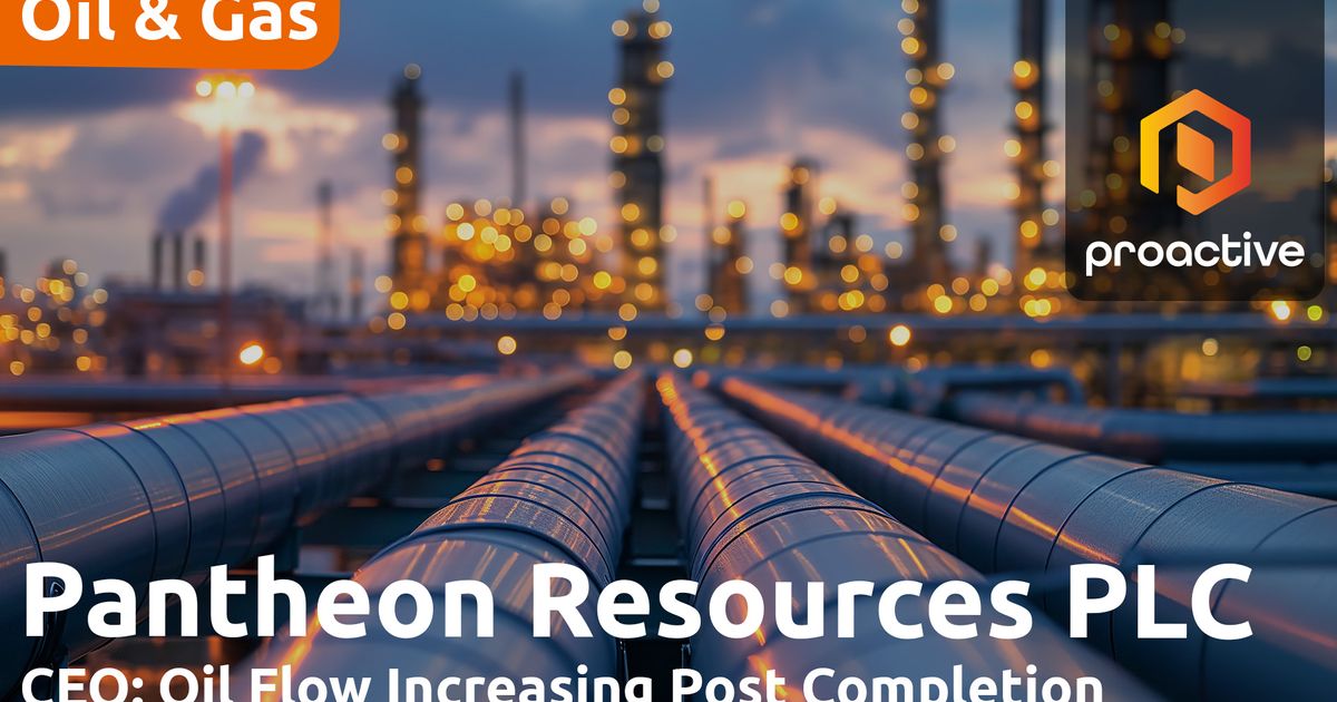 Pantheon Resources reports early flowback at Dubhe-1 Well as clean-up ...