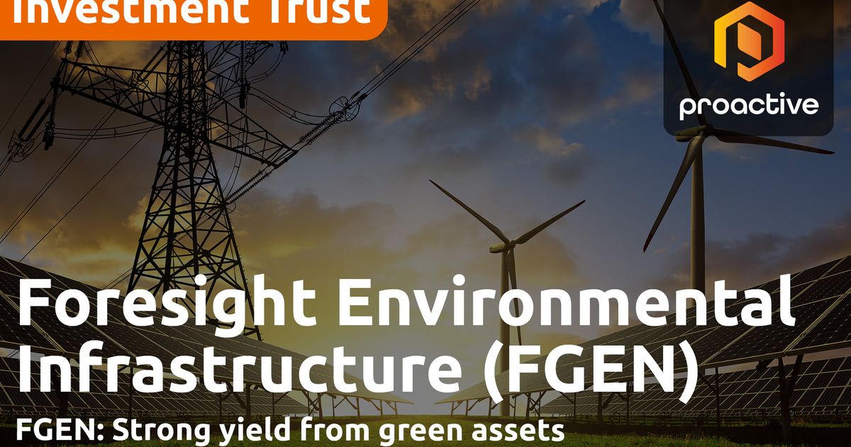 Foresight Environmental Infrastructure: strong yield from green assets ...