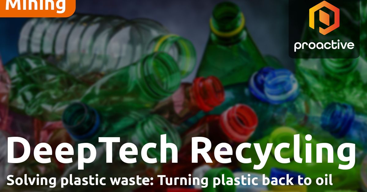 EMV Capital portfolio company DeepTech Recycling: turning plastic waste ...