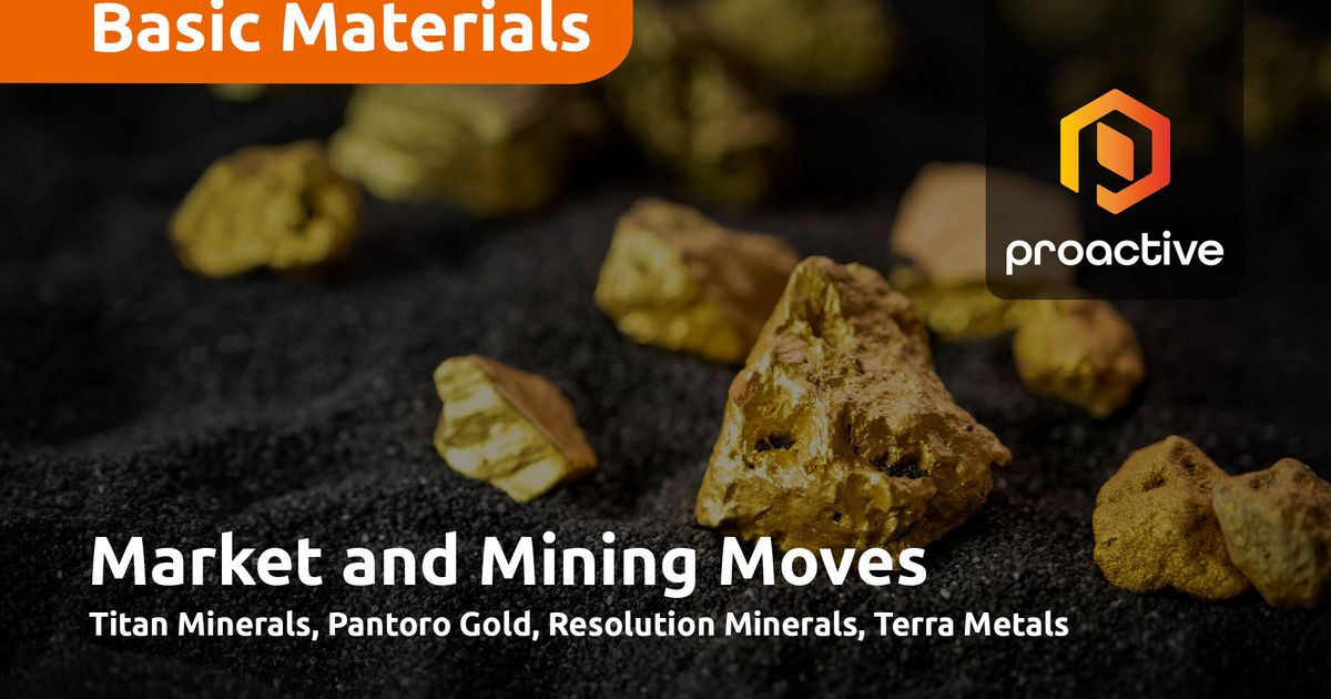 Just The Facts: Titan Minerals, Pantoro Gold, Resolution Minerals ...