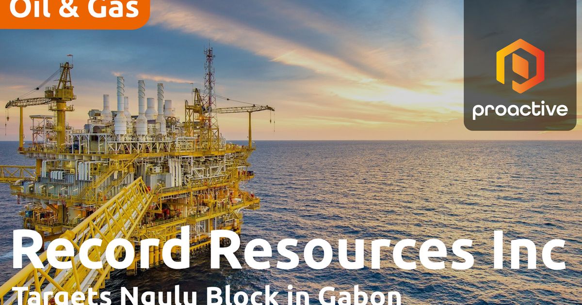Record Resources repositions as international Oil & Gas explorer ...