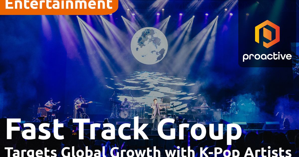 Fast Track Group expands strategy into artist management and global ...