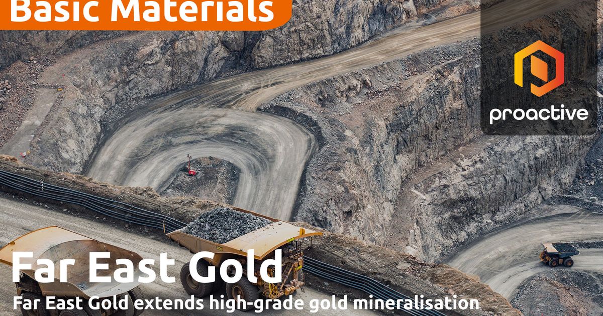 Far East Gold: Sua drilling extends gold system | ASX:FEG