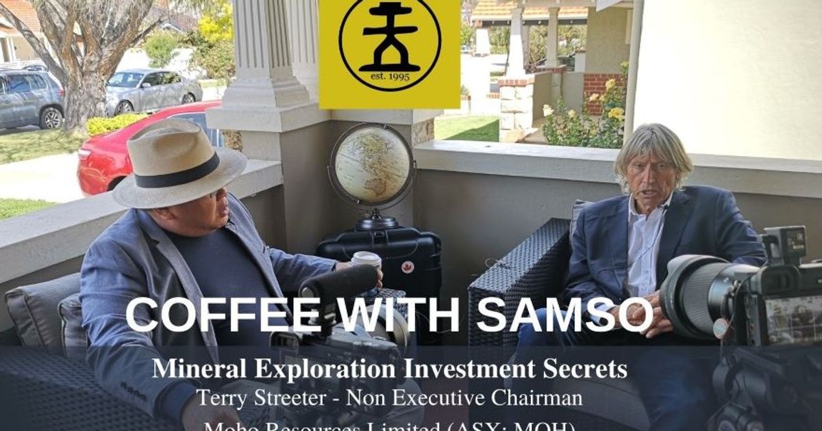 Coffee with Samso: Mineral exploration investment secrets | ASX:MOH