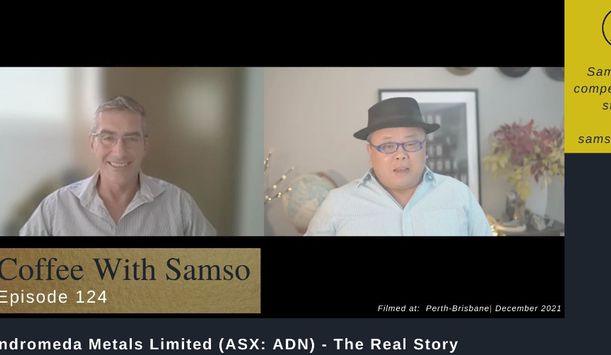 Coffee with Samso: Andromeda Metals - the real story | ASX:ADN, OTC:ANDMF
