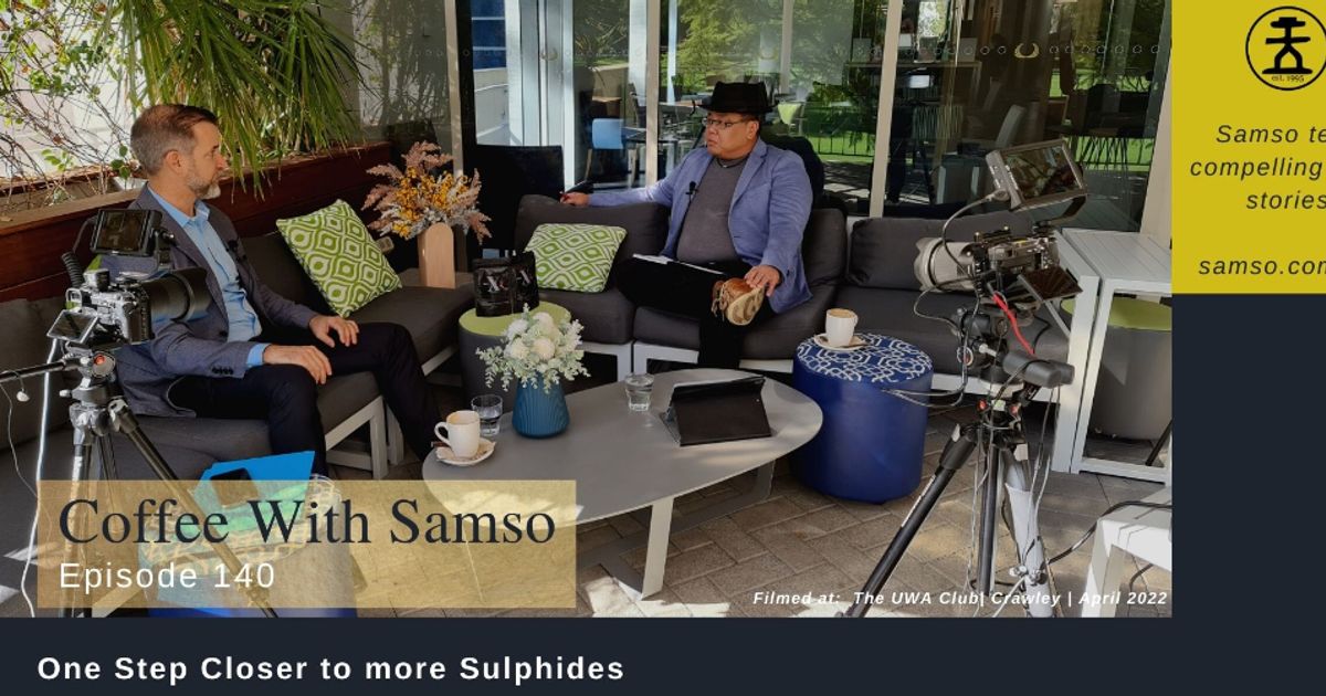 Coffee with Samso: Galileo Mining - one step closer to more sulphides | ASX:GAL, OTC:GLMGF