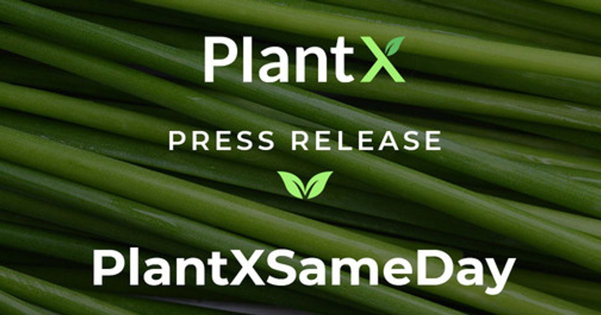 PlantX Life kicks off same-day delivery across Chicago and Plainfield ...